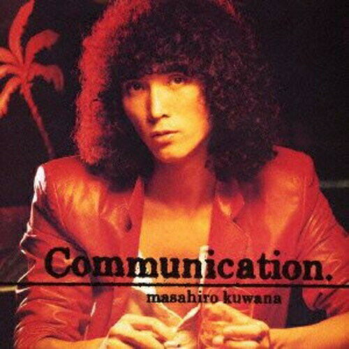 Communication (Blu-specCD2)桑名正博クワナマサヒロ くわなまさひろ　発売日 : 2013年4月10日　種別 : CD　JAN : 4582290390208　商品番号 : MHCL-30042【商品紹介】1979年...