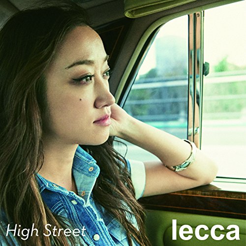 High Street (CD+DVD(スマプラ対応))leccaレッカ れっか　発売日 : 2017年3月01日　種別 : CD　JAN : 4945817149183　商品番号 : CTCR-14918【収録内容】CD:11.忍2.wo...