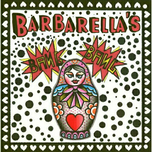 BARBARELLA'S BANG BANGバーバレラス・バン・バンバーバレラスバンバン ばーばれらすばんばん　発売日 : 2014年7月16日　種別 : CD　JAN : 4582137891622　商品番号 : HUCD-10162【商...