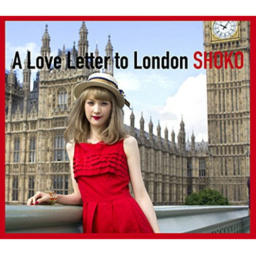 A Love Letter to LondonSHOKOショウコ しょうこ　発売日 : 2015年10月07日　種別 : CD　JAN : 4945817148704　商品番号 : CTCR-14870【商品紹介】モデル、アーティスト、イラ...