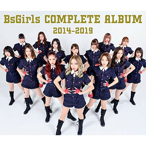 BsGirls COMPLETE ALBUM 2014-2019 (TYPE-B)BsGirlsビーズガールズ びーずがーるず　発売日 : 2019年7月03日　種別 : CD　JAN : 4988064963065　商品番号 : AVCD...