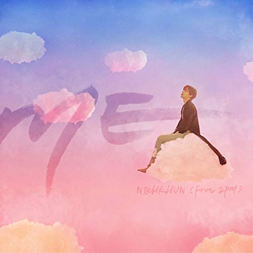 ME (CD+DVD) (初回生産限定盤A)NICHKHUN(From 2PM)ニックン にっくん　発売日 : 2018年12月19日　種別 : CD　JAN : 4547366385618　商品番号 : ESCL-5151【商品紹介】20...