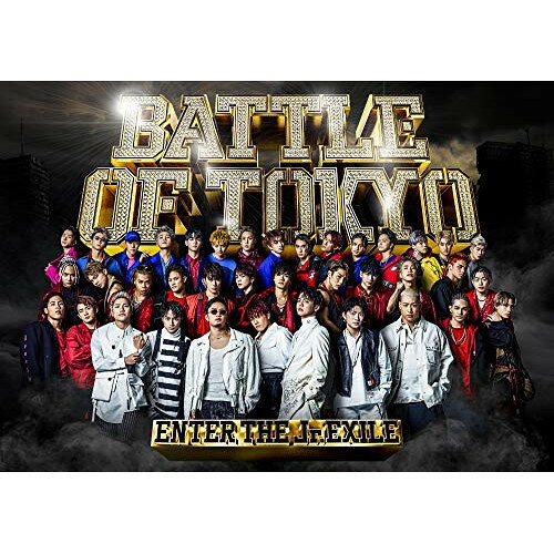 BATTLE OF TOKYO 〜ENTER THE Jr.EXILE〜 (CD+Blu-ray) (初回生産限定盤)GENERATIONS,THE RAMPAGE,FANTASTICS,BALLISTIK BOYZ from EXILE ...