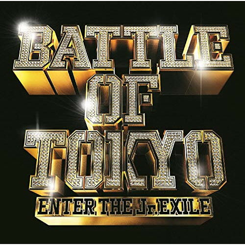 BATTLE OF TOKYO 〜ENTER THE Jr.EXILE〜 (CD+DVD) (通常盤)GENERATIONS,THE RAMPAGE,FANTASTICS,BALLISTIK BOYZ from EXILE TRIBEジェネ...