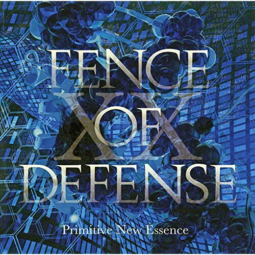 Primitive New Essenceフェンス・オブ・ディフェンスフェンスオブディフェンス ふぇんすおぶでぃふぇんす　発売日 : 2020年2月19日　種別 : CD　JAN : 4560427452326　商品番号 : MHCL-28...