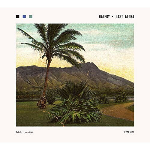 LAST ALOHAHALFBYハーフビー はーふびー　発売日 : 2018年9月05日　種別 : CD　JAN : 4544163461811　商品番号 : PECF-1160【商品紹介】好評を博した復帰作『innn HAWAII』から3...