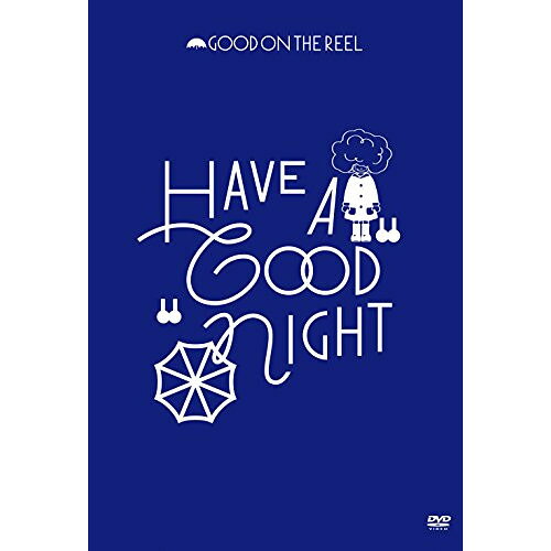 HAVE A ”GOOD” NIGHTGOOD ON THE REELグッドオンザリール ぐっどおんざりーる　発売日 : 2017年3月22日　種別 : DVD　JAN : 4988031215708　商品番号 : UPBH-1425【収録...