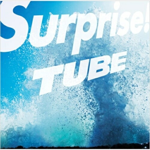 Surprise! (通常盤)TUBEチューブ ちゅーぶ　発売日 : 2010年7月07日　種別 : CD　JAN : 4547403009644　商品番号 : AICL-2146【商品紹介】『高須クリニック』CMソング他を収録した、デビュ...