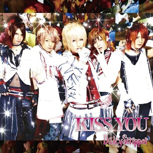 KISS YOU (CD+DVD(「淡色ノ夢」PV収録)) (A-TYPE)DaizyStripperデイジーストリッパー でいじーすとりっぱー　発売日 : 2011年6月15日　種別 : CD　JAN : 4948722424888　商品...