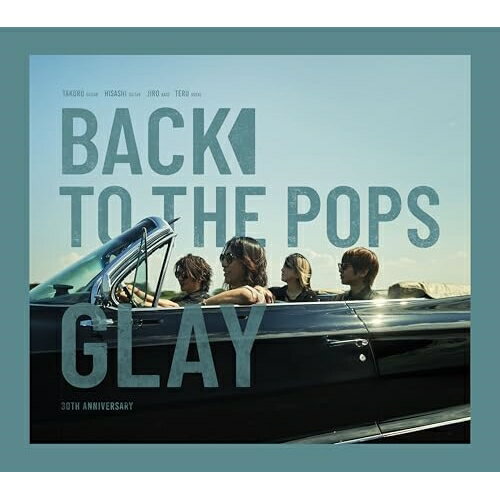 Back To The PopsGLAYグレイ ぐれい　発売日 : 2024年10月09日　種別 : CD　JAN : 4524135203991　商品番号 : PCCN-64【商品紹介】GLAY、17枚目のオリジナルアルバム『Back T...
