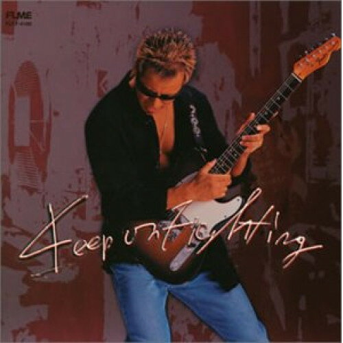Keep On Fighting長渕剛ナガブチツヨシ ながぶちつよし　発売日 : 2003年5月14日　種別 : CD　JAN : 4988018314097　商品番号 : FLCF-4100【商品紹介】約2年ぶりのオリジナル・アルバム。先...