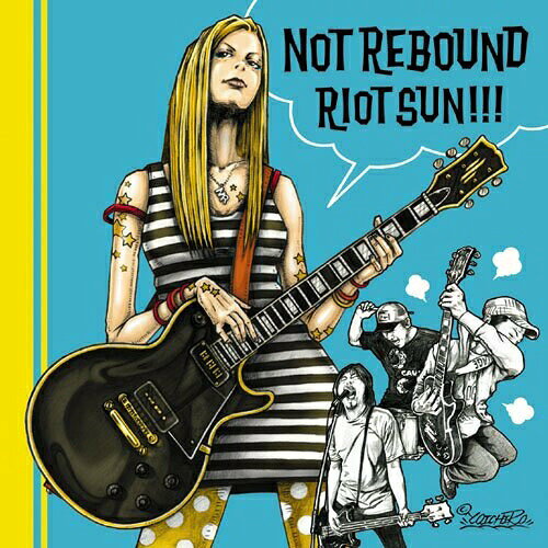 RIOT SUN!!!NOT REBOUNDノットリバウンド のっとりばうんど　発売日 : 2009年9月02日　種別 : CD　JAN : 4545991000562　商品番号 : KOCA-56【商品紹介】疾走し続けるパンクバンド、NO...