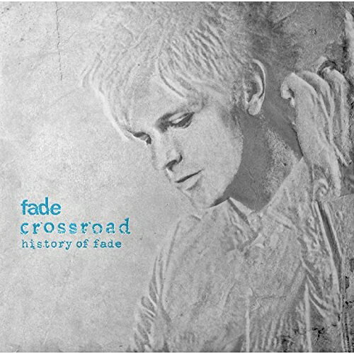 crossroad history of fade (通常盤)fadeフェード ふぇーど　発売日 : 2014年2月26日　種別 : CD　JAN : 4988005809476　商品番号 : UICN-1053【商品紹介】5人組ロック・バ...