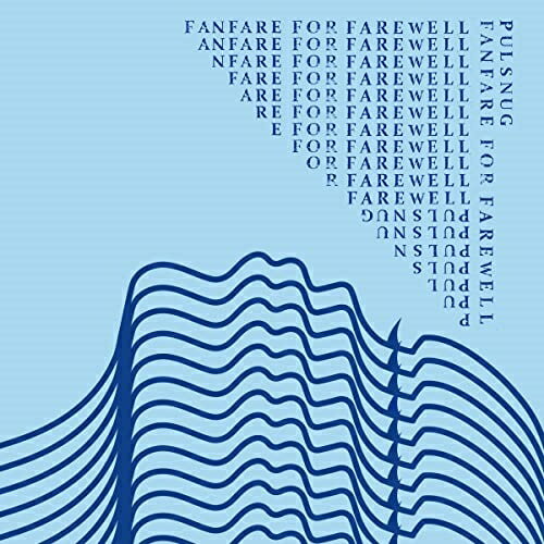 FANFARE FOR FAREWELL (紙ジャケット)PULSNUGパルスナッグ ぱるすなっぐ　発売日 : 2021年12月02日　種別 : CD　JAN : 4525118092960　商品番号 : CTLP-1【商品紹介】USシュー...