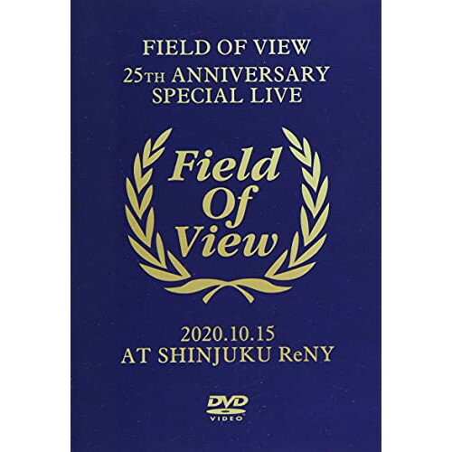 FIELD OF VIEW 〜25th Anniversary Special Live〜 2020.10.15 at Shinjuku ReNYFIELD OF VIEWフィールドオブビュー ふぃーるどおぶびゅー　発売日 : 2021年5...