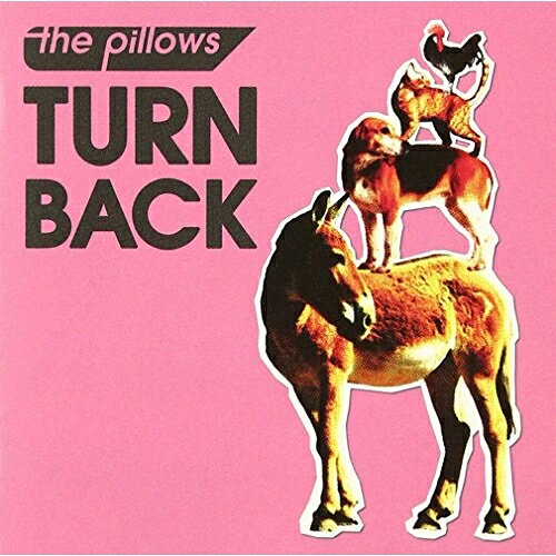 TURN BACKthe pillowsピロウズ ぴろうず　発売日 : 2004年6月23日　種別 : CD　JAN : 4988003298951　商品番号 : KICS-1090【商品紹介】2004年に結成15周年を迎えたロック・バンド...