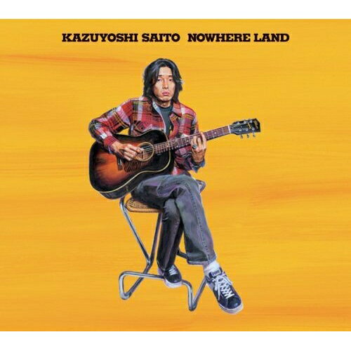 「NOWHERE LAND」 (SHM-CD) (初回生産限定スペシャルプライス盤)斉藤和義サイトウカズヨシ さいとうかずよし　発売日 : 2008年9月17日　種別 : CD　JAN : 4988002554478　商品番号 : VICL...