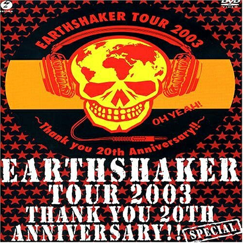 〜Thank you 20th Anniversary ”SPECIAL”〜EARTHSHAKERアースシェイカー あーすしぇいかー　発売日 : 2004年3月31日　種別 : DVD　JAN : 4942463511593　商品番号 : ...