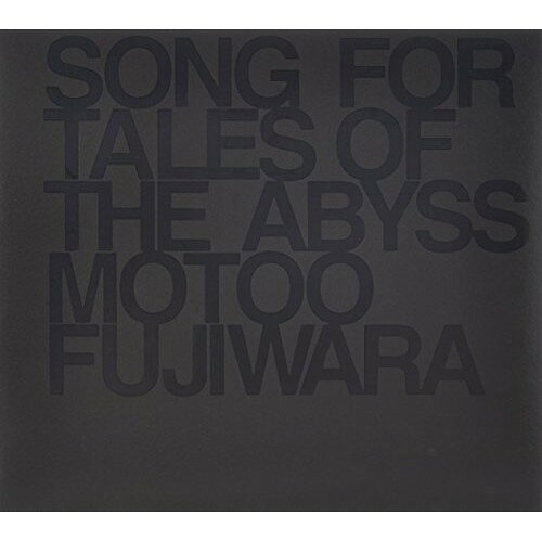 SONG FOR TALES OF THE ABYSSMOTOO FUJIWARAモトオフジワラ もとおふじわら　発売日 : 2006年3月22日　種別 : CD　JAN : 4988061861937　商品番号 : TFCC-86193【...