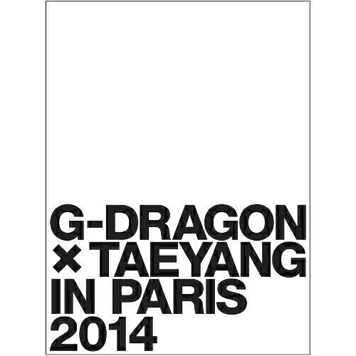 G-DRAGON × TAEYANG IN PARIS 2014 (初回生産限定版)G-DRAGON × TAEYANG(from BIGBANG)ジードラゴンテヤン じーどらごんてやん　発売日 : 2014年6月18日　種別 : DVD　...