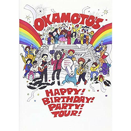 OKAMOTO'S 5th Anniversary HAPPY!BIRTHDAY!PARTY!TOUR!FINAL ＠日比谷野外大音楽堂OKAMOTO'Sオカモトズ おかもとず　発売日 : 2015年3月18日　種別 : DVD　JAN :...