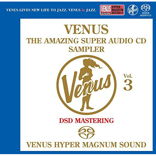 ヴィーナス・アメイジングSACD スーパー・サンプラー Vol.3 (紙ジャケット)オムニバスニッキ・パロット、エディ・ヒギンズ・トリオ、ブライアン・リンチ・アフロ・キューバン・ジャズ・オーケストラ、エディ・ヒギンズ&スコット・ハミルトン、...