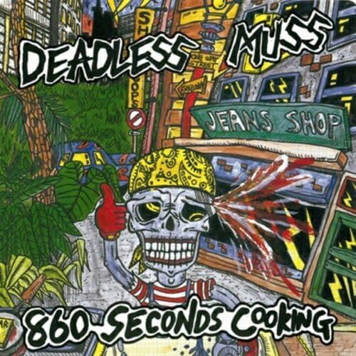 860 SECONDS COOKING + EP COLLECTION(2025 EDITION) (W紙ジャケット)DEADLESS MUSSデッドレスマス でっどれすます　発売日 : 2025年5月20日　種別 : CD　JAN : 4...