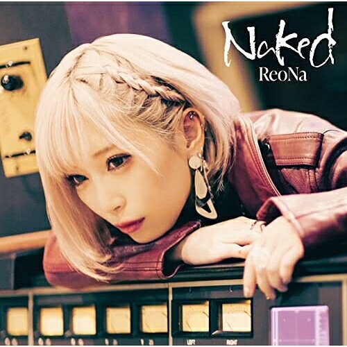 Naked (通常盤)ReoNaレオナ れおな　発売日 : 2022年5月11日　種別 : CD　JAN : 4547366554489　商品番号 : VVCL-2032【収録内容】CD:11.ライフ・イズ・ビューティフォー2.テディ3.S...