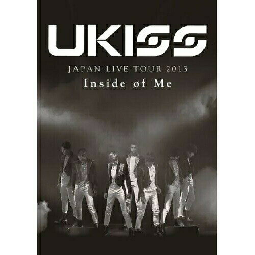 UKISS JAPAN LIVE TOUR 2013 Inside of Me (本編ディスク+特典ディスク)UKISSユーキス ゆーきす　発売日 : 2014年1月01日　種別 : DVD　JAN : 4988064920501　商品番号...