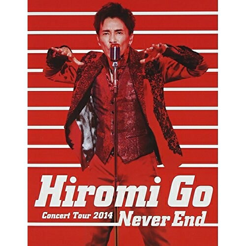 Hiromi Go Concert Tour 2014 Never End(Blu-ray)郷ひろみゴウヒロミ ごうひろみ　発売日 : 2014年12月03日　種別 : BD　JAN : 4988009098111　商品番号 : SRXL-...