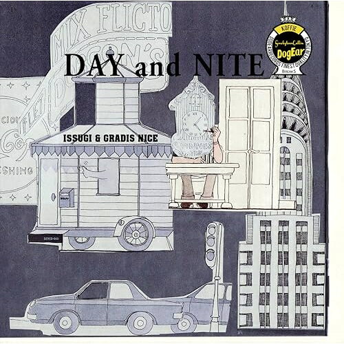 DAY and NITE (完全限定生産盤)ISSUGI & GRADIS NICEイスギ/グラディスナイス いすぎ/ぐらでぃすないす　発売日 : 2025年10月15日　種別 : LP(30cm)　JAN : 4995879082744　...