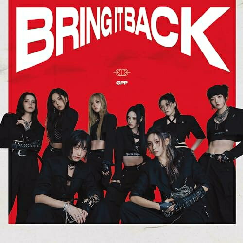 Bring it Back (通常盤)GPPジーピーピー じーぴーぴー　発売日 : 2026年1月14日　種別 : CD　JAN : 4943674433834　商品番号 : WPCL-13729【商品紹介】(SM ENTERTAINMEN...