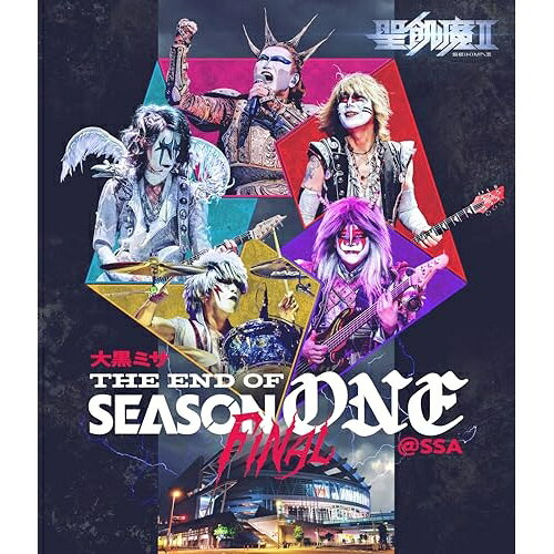 大黒ミサ THE END OF SEASON ONE ”FINAL” @SSA(Blu-ray)聖飢魔IIセイキマツ せいきまつ　発売日 : 2026年4月22日　種別 : BD　JAN : 4547366808193　商品番号 : BVX...