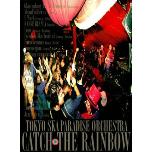 CATCH THE RAINBOW (CCCD)東京スカパラダイスオーケストラトウキョウスカパラダイスオーケストラ とうきょうすかぱらだいすおーけすとら　発売日 : 2004年3月03日　種別 : DVD　JAN : 49458179203...
