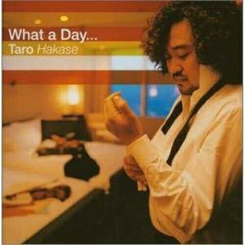 What a Day...葉加瀬太郎ハカセタロウ はかせたろう　発売日 : 2004年9月15日　種別 : CD　JAN : 4582137890090　商品番号 : HUCD-10009【商品紹介】ヴァイオリニスト、葉加瀬太郎のアルバム。...