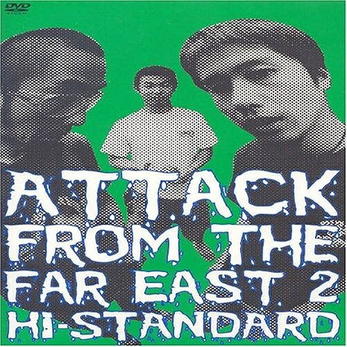 ATTACK FROM THE FAR EAST IIHi-STANDARDハイスタンダード はいすたんだーど　発売日 : 2002年5月22日　種別 : DVD　JAN : 4988061180281　商品番号 : TFBQ-18028