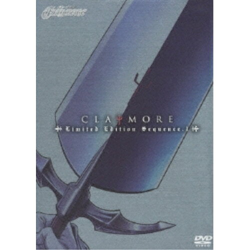 CLAYMORE Limited Edition Sequence.1 (本編DISC+特典DISC) (初回受注限定生産版)TVアニメ八木教広、桑島法子、高城元気、平田広明　発売日 : 2007年7月25日　種別 : DVD　JAN : ...