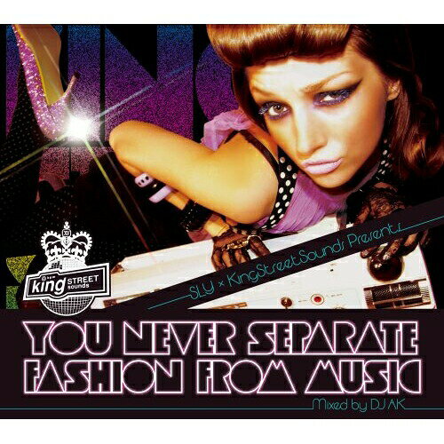 YOU NEVER SEPARATE FASHION FROM MUSICオムニバスバーバラ・タッカー、Tuccillo、Tomoki、Nono、DJピエール、ステファニー・クック、ペヴン・エヴェレット　発売日 : 2008年9月17日　種...