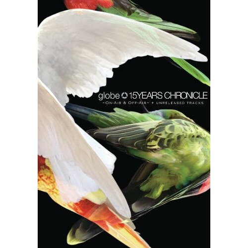 15YEARS CHRONICLE 〜ON-AIR & OFF-AIR〜 + UNRELEASED TRACKS (6DVD+CD)globeグローブ ぐろーぶ　発売日 : 2011年5月04日　種別 : DVD　JAN : 4988064...
