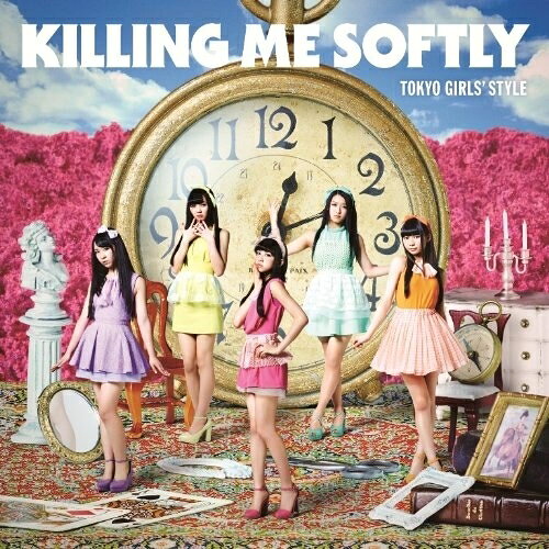 Killing Me Softly (CD+Blu-ray) (通常盤/Type-A)東京女子流トウキョウジョシリュウ とうきょうじょしりゅう　発売日 : 2014年6月04日　種別 : CD　JAN : 4988064388714　商品番...