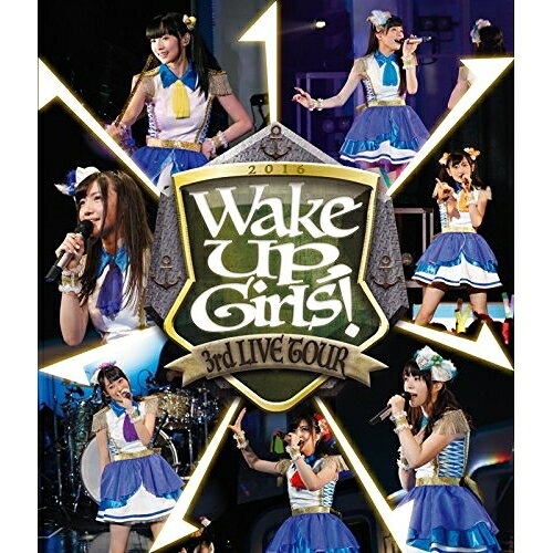 Wake Up,Girls! 3rd LIVE TOUR あっちこっち行くけどごめんね!(Blu-ray)アニメウェイクアップガールズ うぇいくあっぷがーるず　発売日 : 2017年7月19日　種別 : BD　JAN : 456247527...