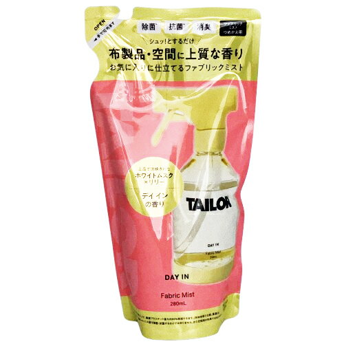デイインの香り本体はこちら＞＞デイインの香り詰替え用はこちら＞＞ブルーデザートの香り本体はこちら＞＞ブルーデザートの香り詰替え用はこちら＞＞ブランド名テイラー (TAILOR)商品名ファブリックミスト詰替え用デイインの香り(TAILOR f...
