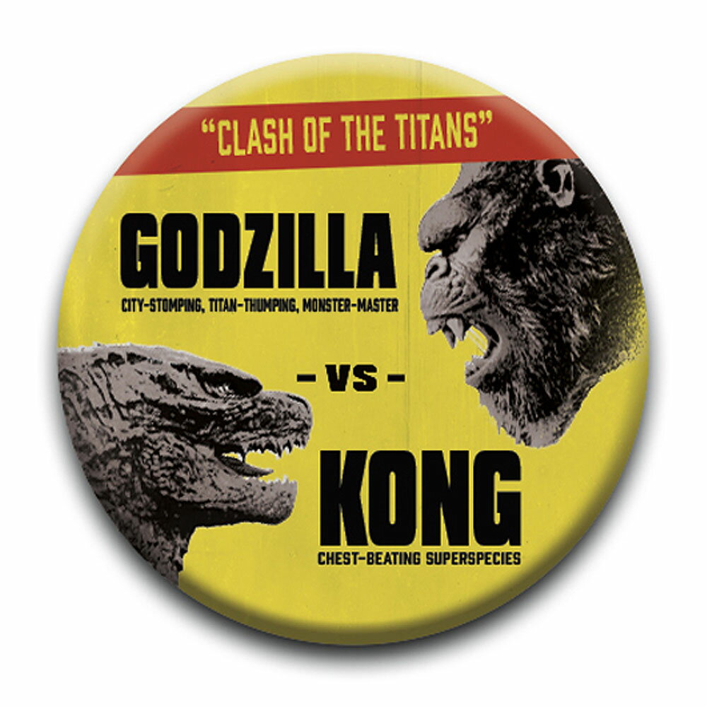 GODZILLA 公式缶バッジ サイズ：直径約3.2cm カラー：イエロー 'GODZILLA VS KONG POSTER' のデザインモチーフが特徴です。 ゴジラ / 特撮 / 怪獣 / 本多狩四郎 / ローランド・エメリッヒ / 庵野...