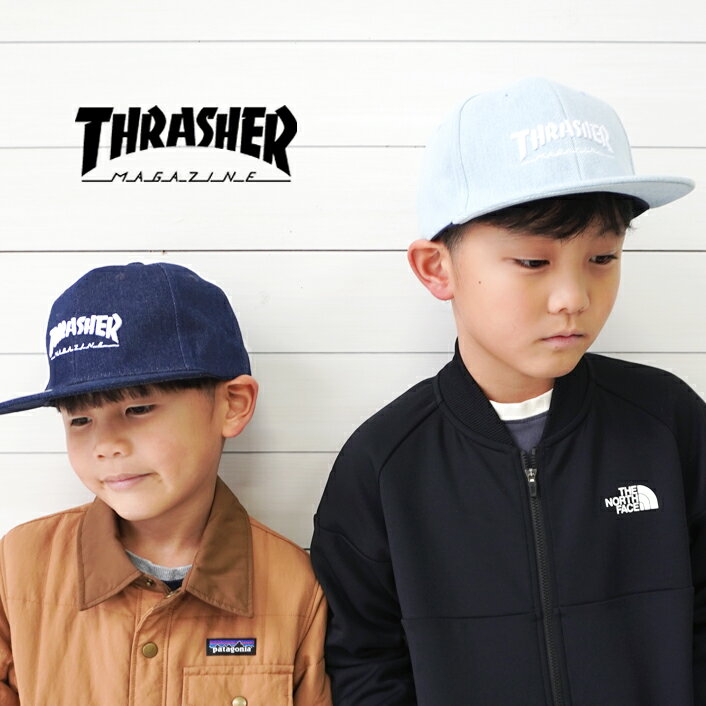 ネコポス不可 タイプ 【キーワード】THRASHER スラッシャー キッズ MAG LOGO デニム平つばキャップ 25TH-C01K 子供 帽子 キャップ 男の子 女の子 秋 冬 秋冬 ギフト プレゼント バースデー 誕生日 おしゃれ 帽...