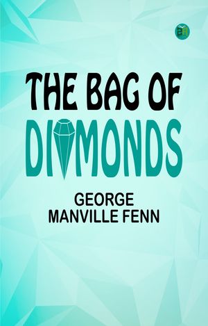 ＜p＞The plot of "The Bag of Diamonds" likely revolves around a thrilling adventure involving the discovery, possession, o...