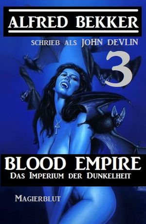 ＜p＞Das Imperium der Dunkelheit 3＜/p＞ ＜p＞Blood Empire - Magierblut＜/p＞ ＜p＞von Alfred Bekker＜/p＞ ＜p＞Erst vor ein paar Woch...
