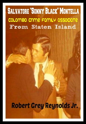 ＜p＞Salvatore Montella was a Colombo family associate who was the right-hand man of underboss John "Sonny" Franzese. Mont...