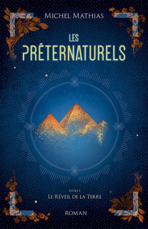 ＜p＞Pr?ternaturel : qualit? des dons accord?s par Dieu aux premiers hommes pour les perfectionner Quatre personnages ー un...