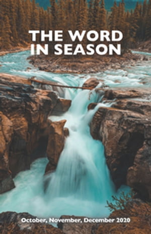 ＜p＞＜em＞The Word in Season＜/em＞ is a quarterly Christian devotional that connects faith and life in a timely reflection f...