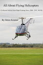 <p>This is the third collection of articles from flying instructor Helen Krasner's popular column in the publication "Fl...